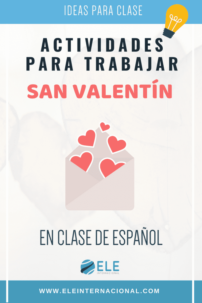 Actividades para San Valentín en clase de ELE: Love is in the air