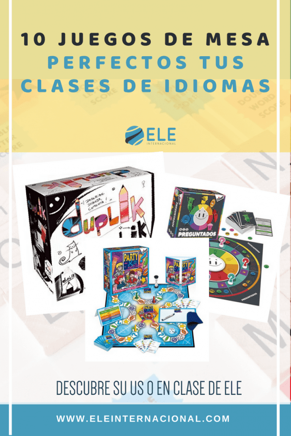 10 juegos de mesa para tus clases de español (II) - ELEInternacional