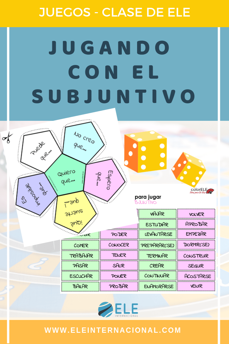 Jugando con el subjuntivo - ELEInternacional