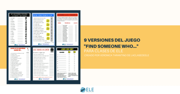 9 Versiones del juego "Find someone who..." para la clase de ELE ...