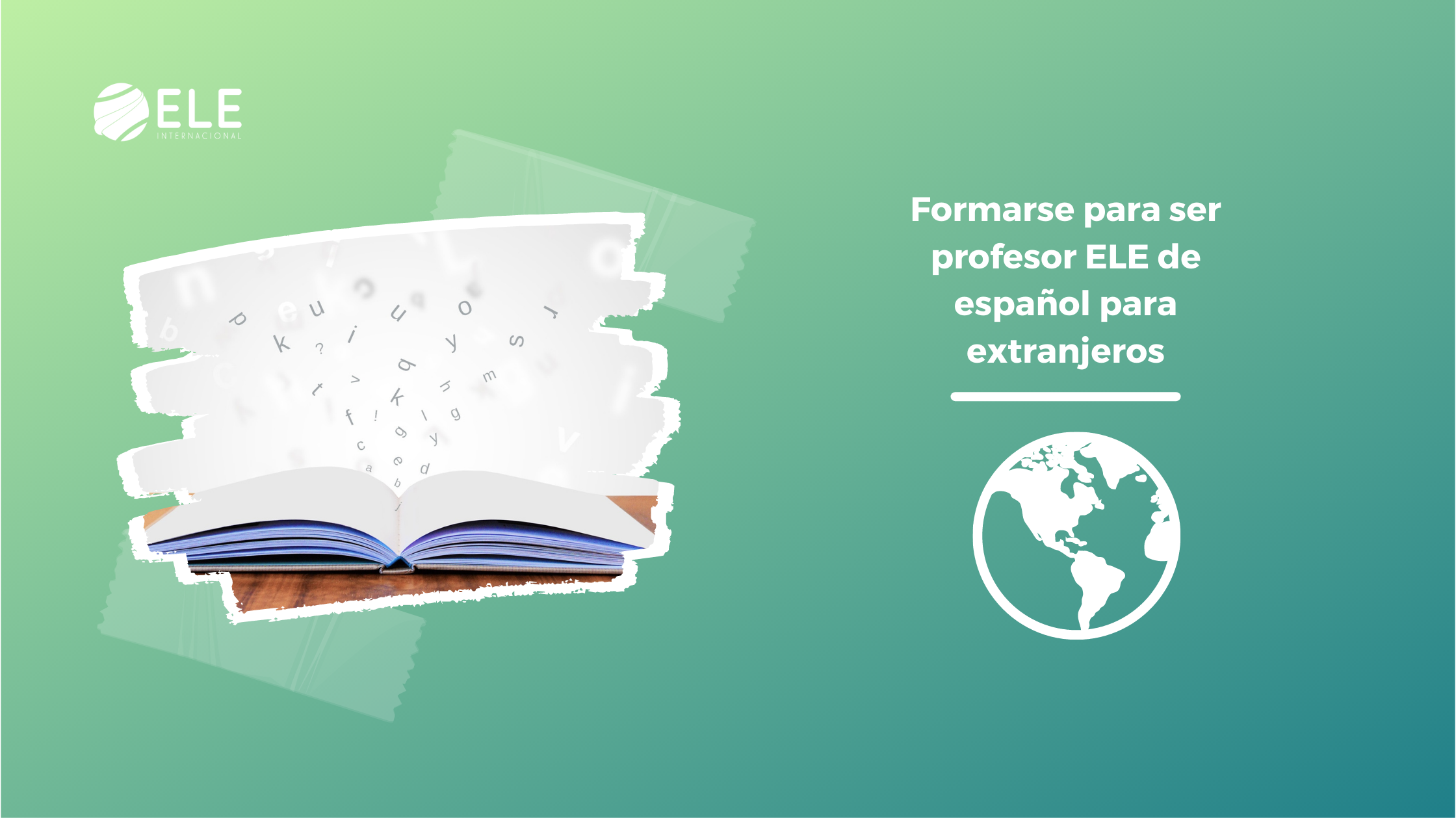 Formarse para ser profesor ELE de español para extranjeros