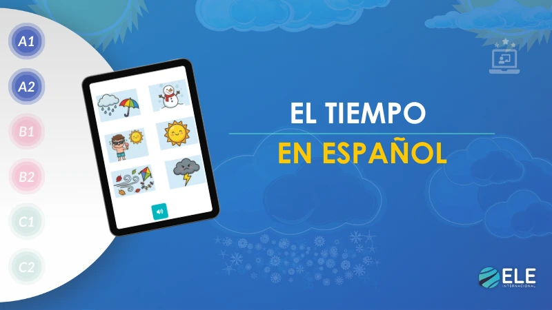 Vocabulario sobre el clima: recurso ELE interactivo - ELEInternacional