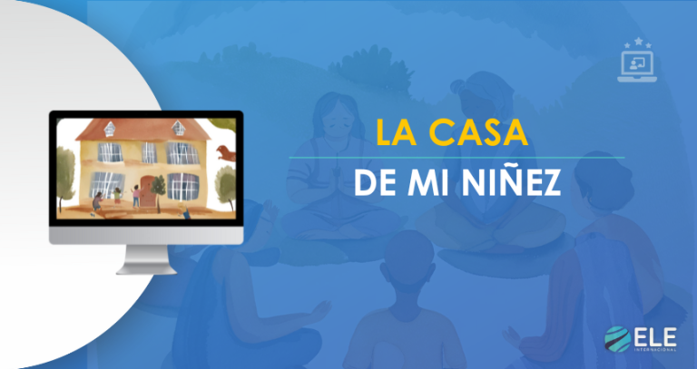 La casa de mi niñez: Una actividad de visualización guiada